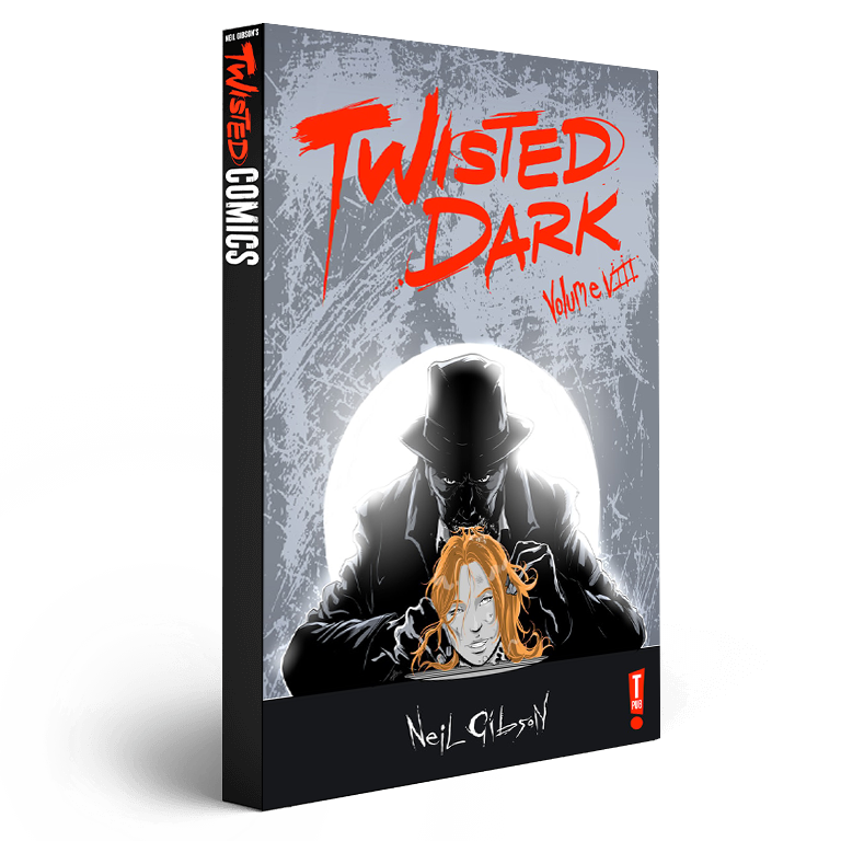 Twisted Dark - Volume 8 • Twisted Comics